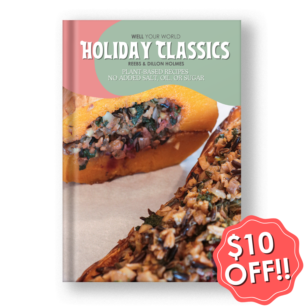 Well Your World - Simplify your healthy diet!